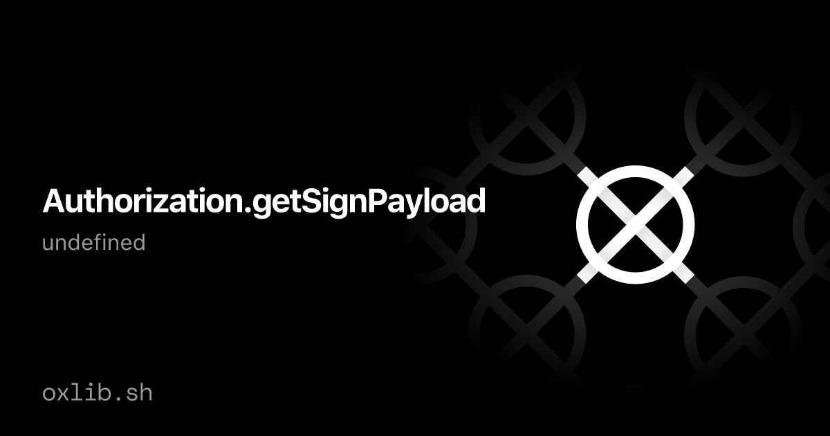 Authorization.getSignPayload · Ox