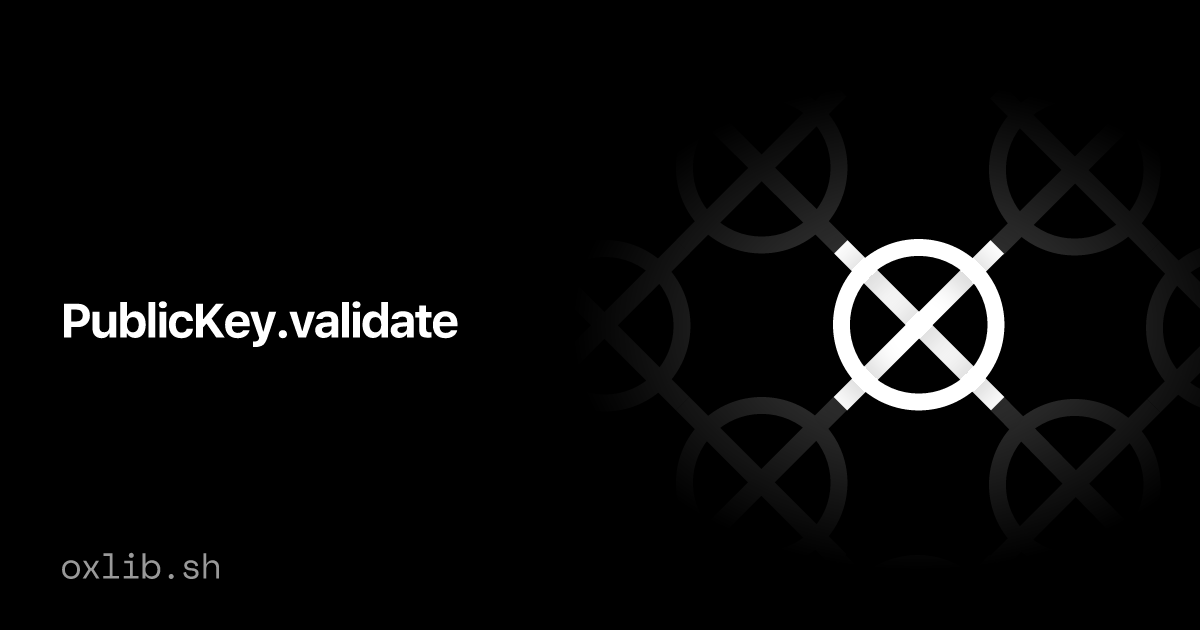 PublicKey.validate · Ox